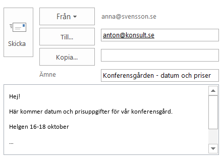Mejl från en kollega till Anton med ämnet Konferensgården - datum och ...